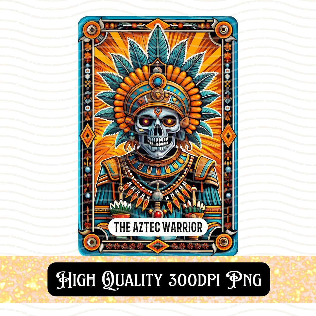 The Aztec Warrior Tarot Card PNG, Funny Skeleton Sublimation Design ...