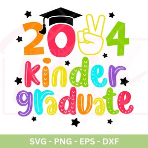 2024 Kinder Graduate Svg, Kindergarten Graduate 2024 SVG, Kinder ...
