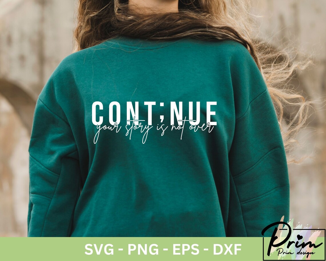 Continue SVG, Contnue Svg, Semicolon Svg, Motivational Svg, Mental ...