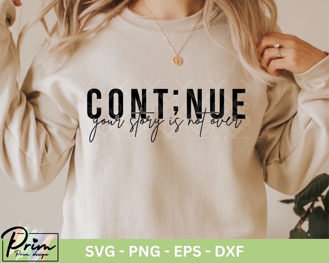Continue SVG, Contnue Svg, Semicolon Svg, Motivational Svg, Mental ...