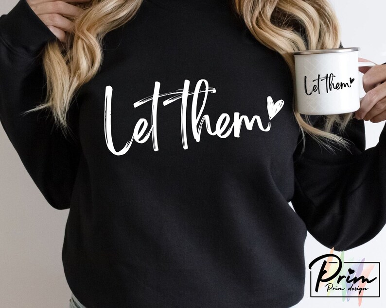 Let Them SVG, Keep Shining Png Svg, Inspirational Svg, Self Worth Svg ...