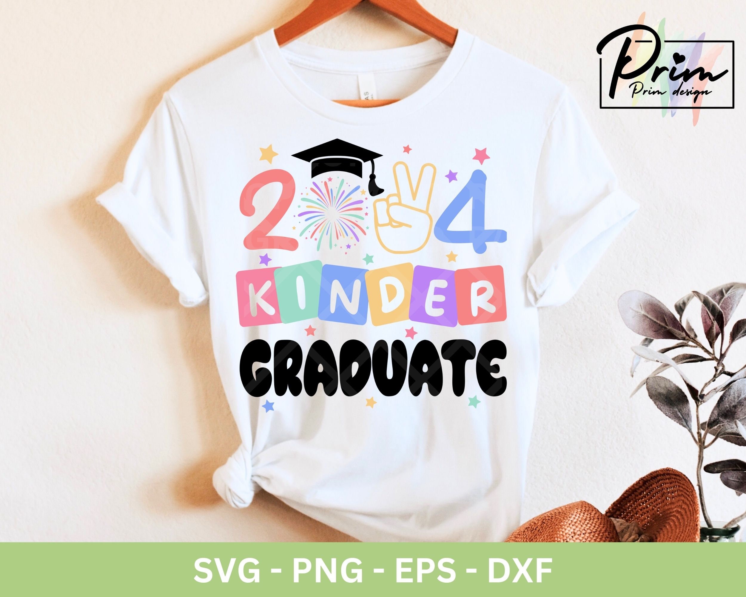 2024 Kinder Graduate Svg, Kindergarten Graduate 2024, Kinder Graduate ...