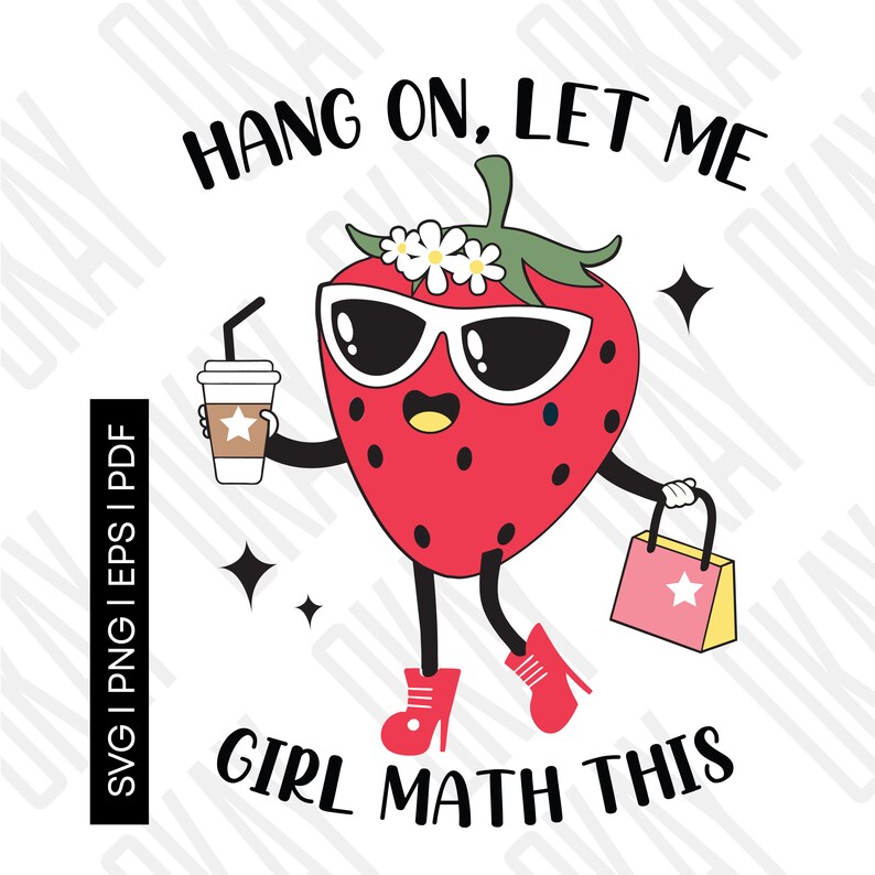 Hang on Let Me Girl Math This SVG, Groovy Strawberry Season Shirt ...