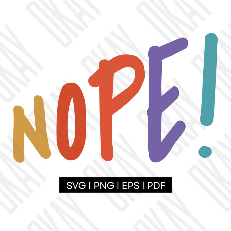 Nope Not Today SVG, Sublimate Designs for Sweatshirts, Gifted Funny ...