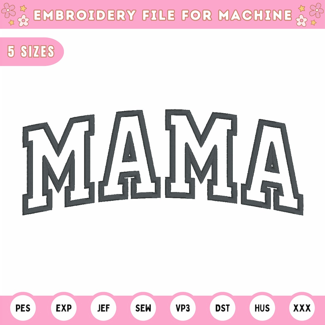 Mama Applique Machine Embroidery Design, Mama Arched Applique Design ...