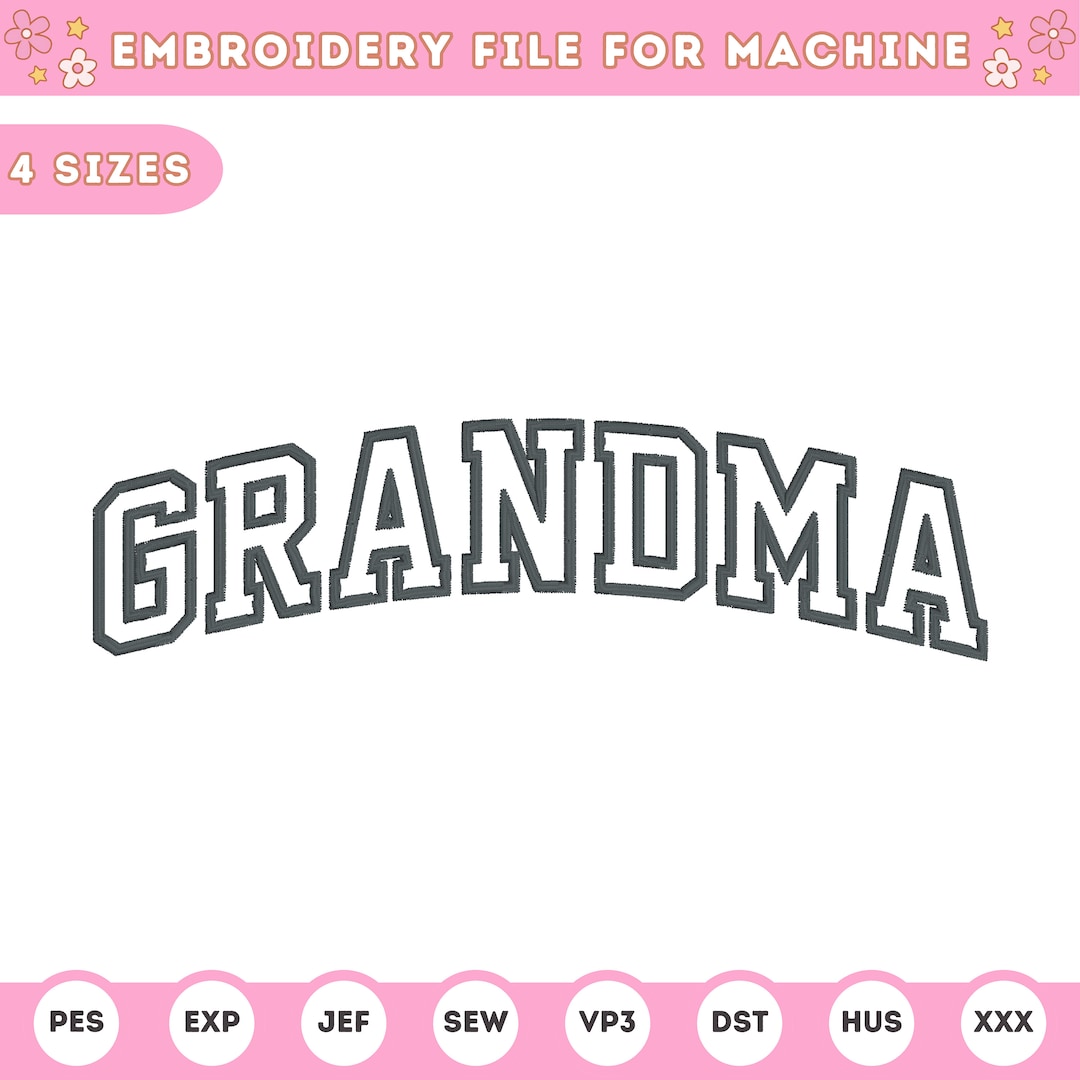 Grandma Applique Embroidery Design, Grandma Embroidery File, Mother's ...