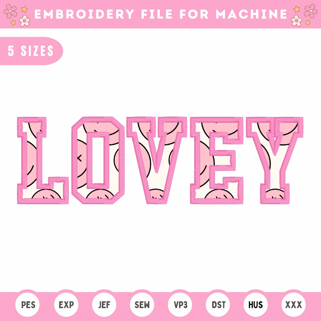 Lovey Applique Embroidery Design Satin Edge Stitch Academic Font Gift ...