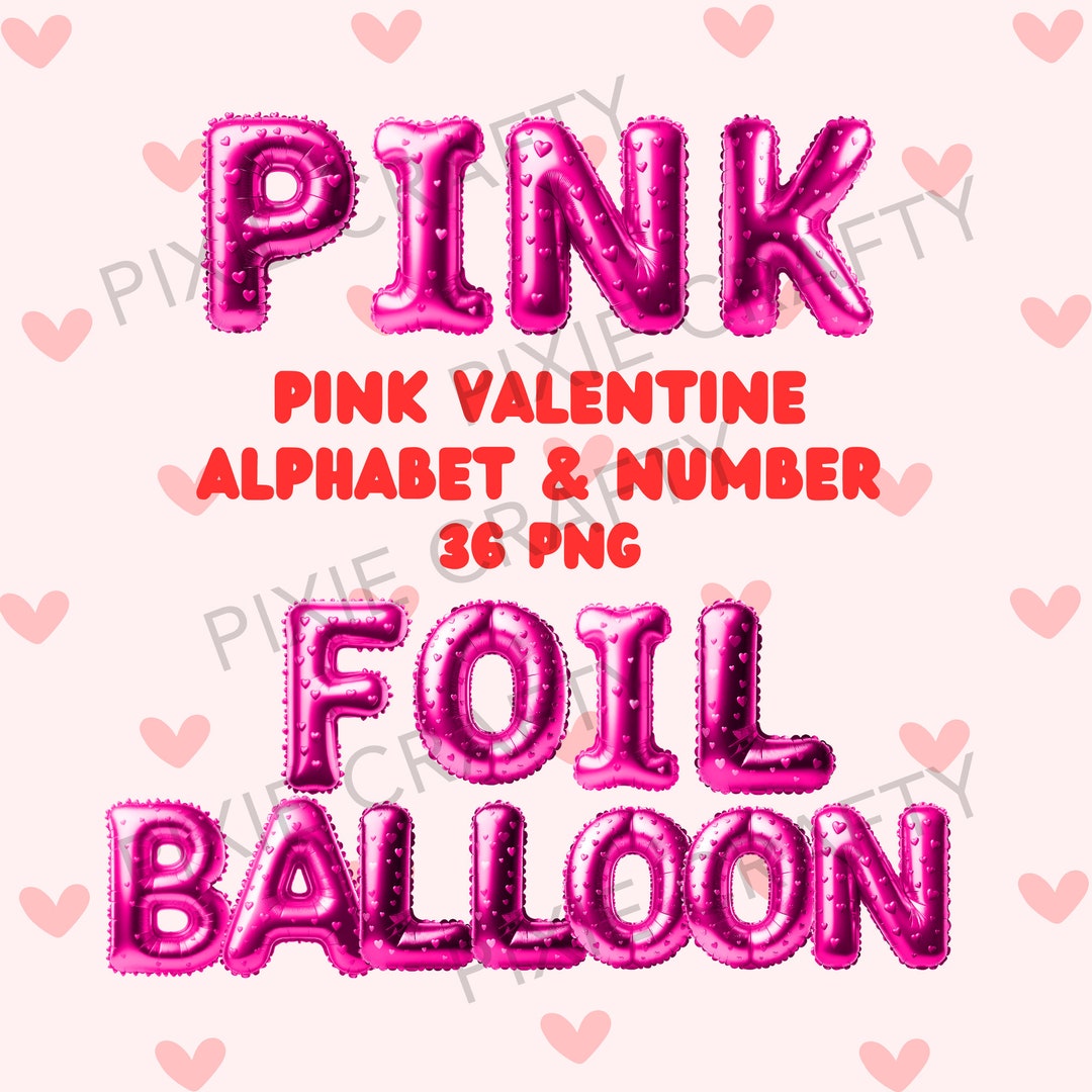 Hot Pink Foil Balloon Alphabet Clipart, Valentine Foil Balloon ...