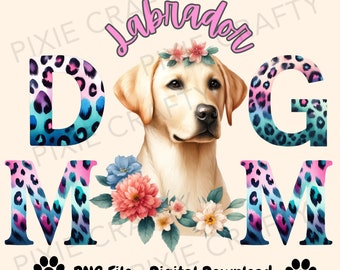 Labrador Mom PNG, Dog Mama Png, Dog Mom Life Png, Lab Mom, Labrador ...