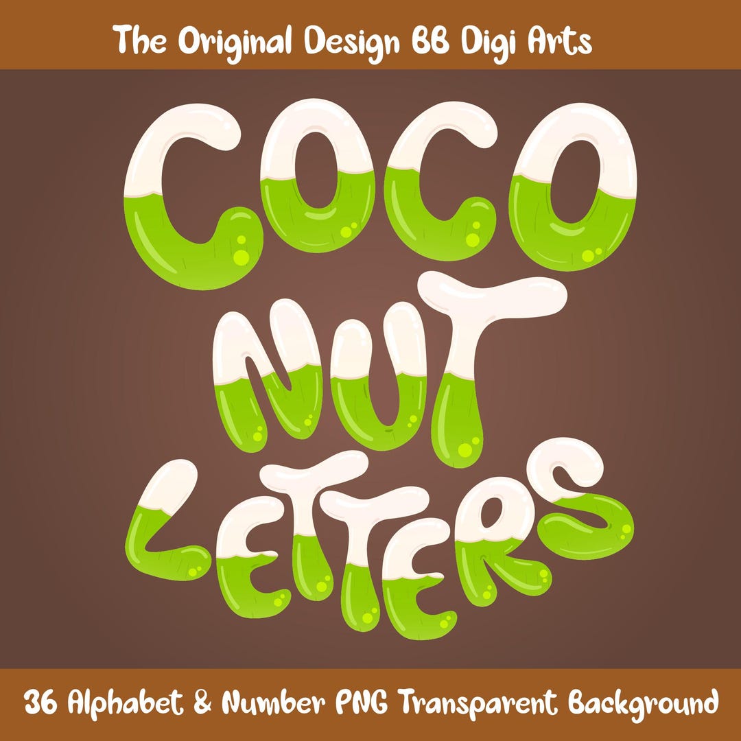 Coconut Letters, 36 PNG Letters, PNG Alphabet, Tropical Fruit Letters ...
