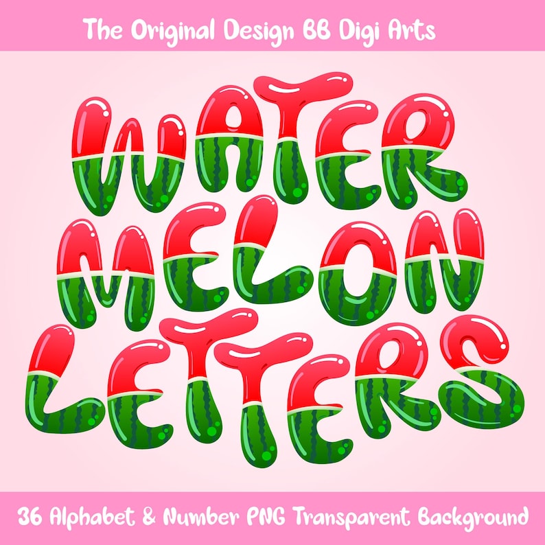 Watermelon Letters, 36 PNG Letters, PNG Alphabet, Tropical Fruit ...