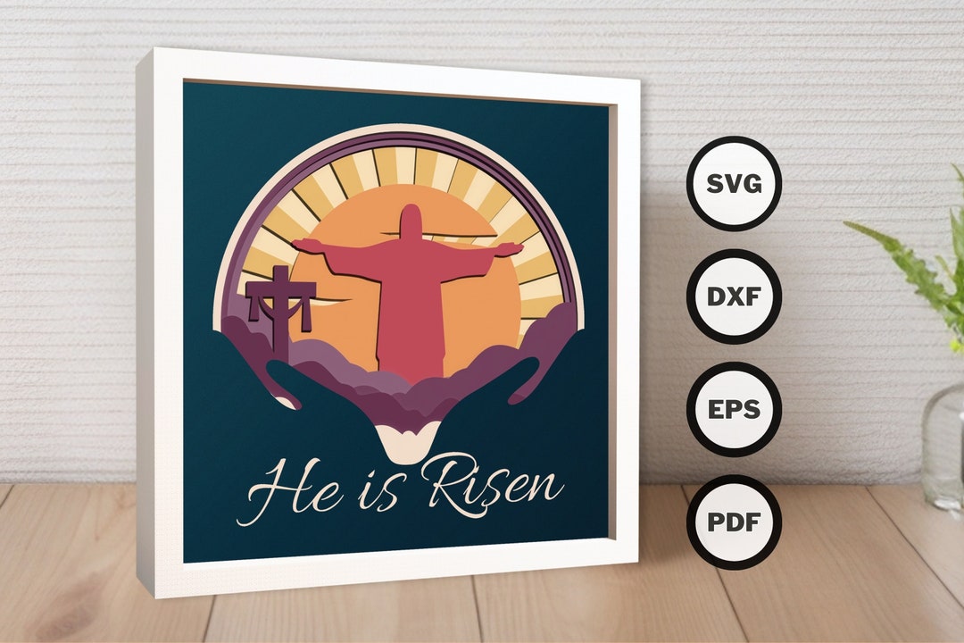 He is Risen Shadow Box SVG, 9 Multilayers for Easter Jesus Craft ...