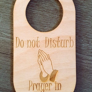 Wooden Door Hanger Sign - 'do Not Disturb, Prayer in Progress Door ...