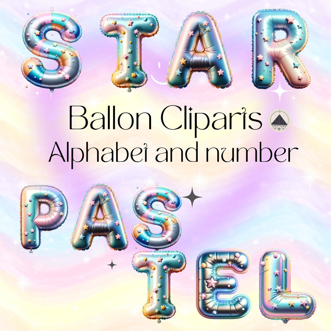Pastel Star Balloon Alphabet and Number, Pastel Balloon Clipart, Foil ...