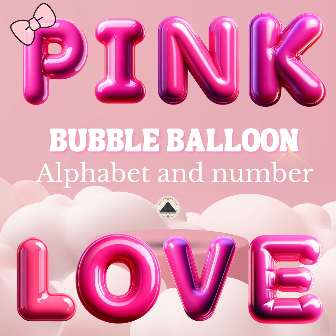 Pink Bubble Balloon Alphabet&number, Balloon Clipart, Foil Balloon ...