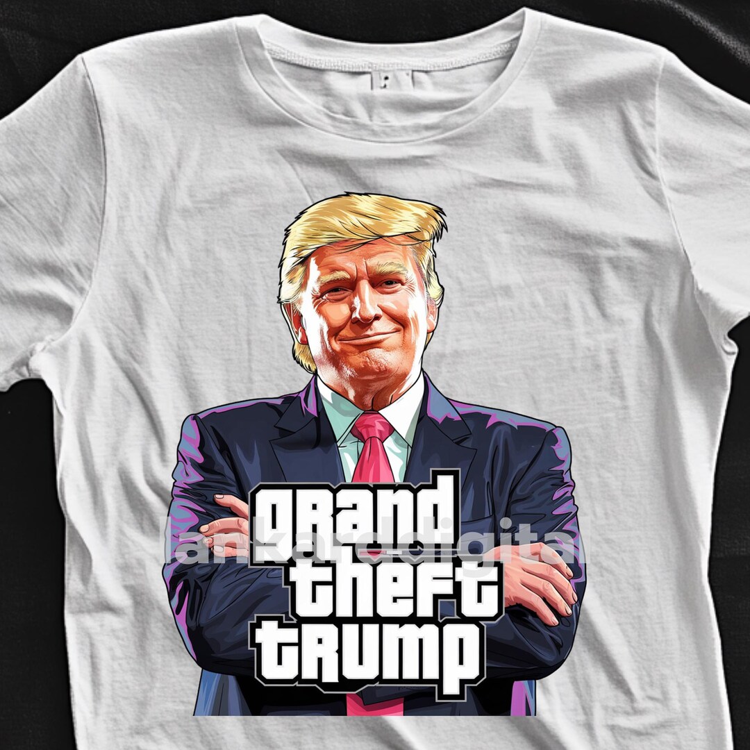 GRAND THEFT TRUMP Download Png File | Digital Png File | High ...