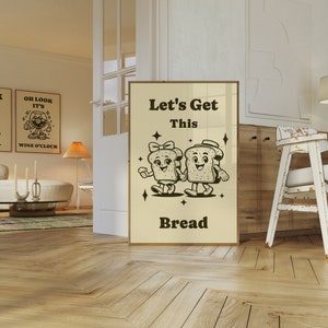 Let Get This Bread Print,retro Quote Printable Wall Art,motivational ...