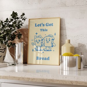 Let Get This Bread Printable Wall Art, Retro Character Wall Art, Retro ...