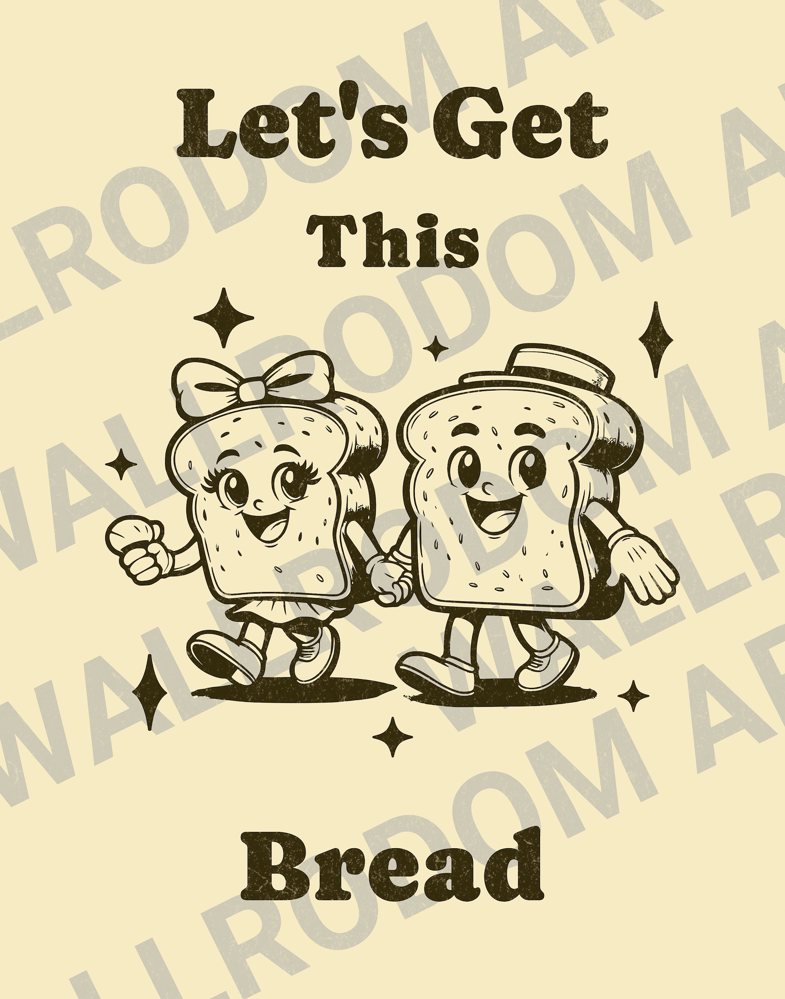 Let Get This Bread Print,retro Quote Printable Wall Art,motivational ...