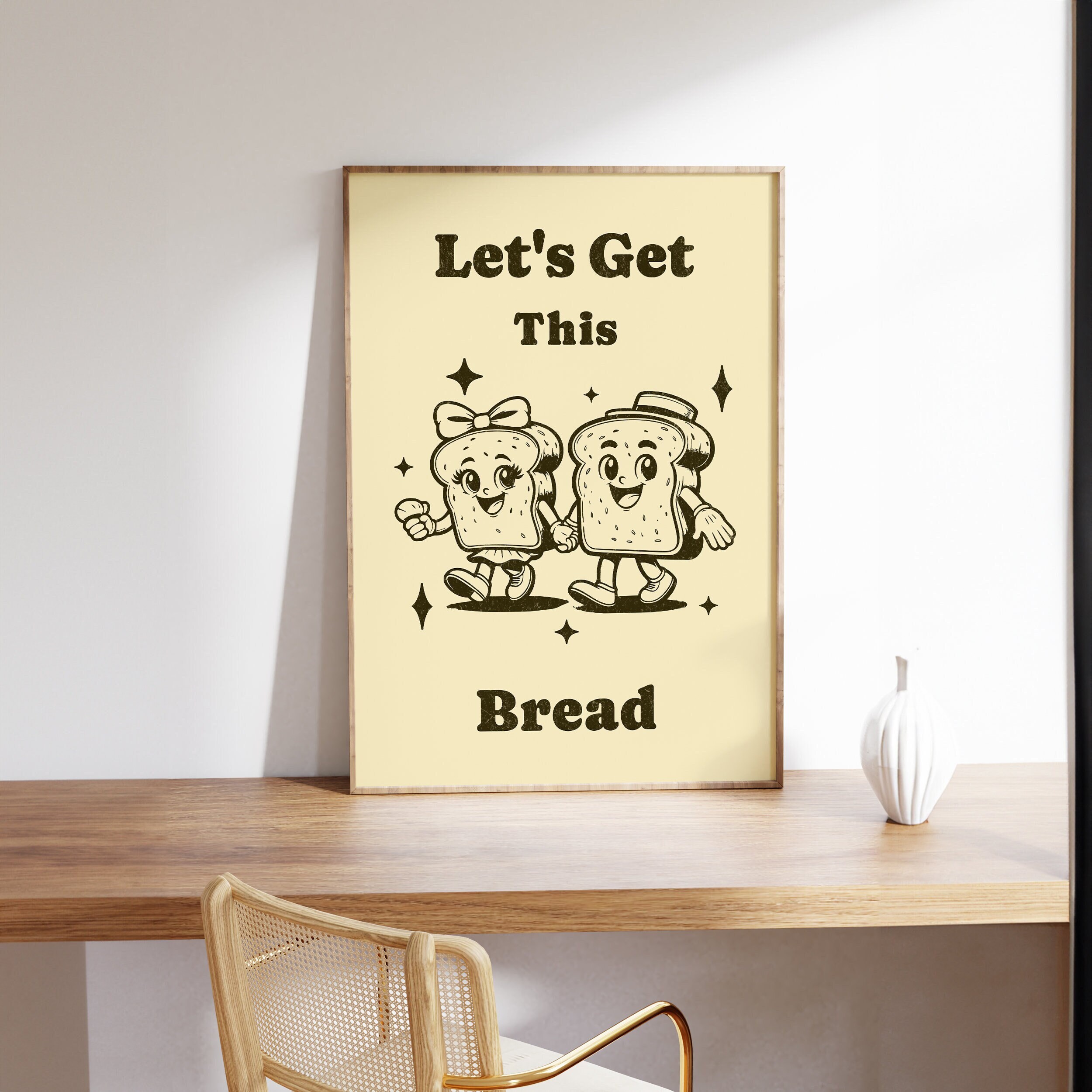 Let Get This Bread Print,retro Quote Printable Wall Art,motivational ...