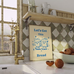 Let Get This Bread Printable Wall Art, Retro Character Wall Art, Retro ...
