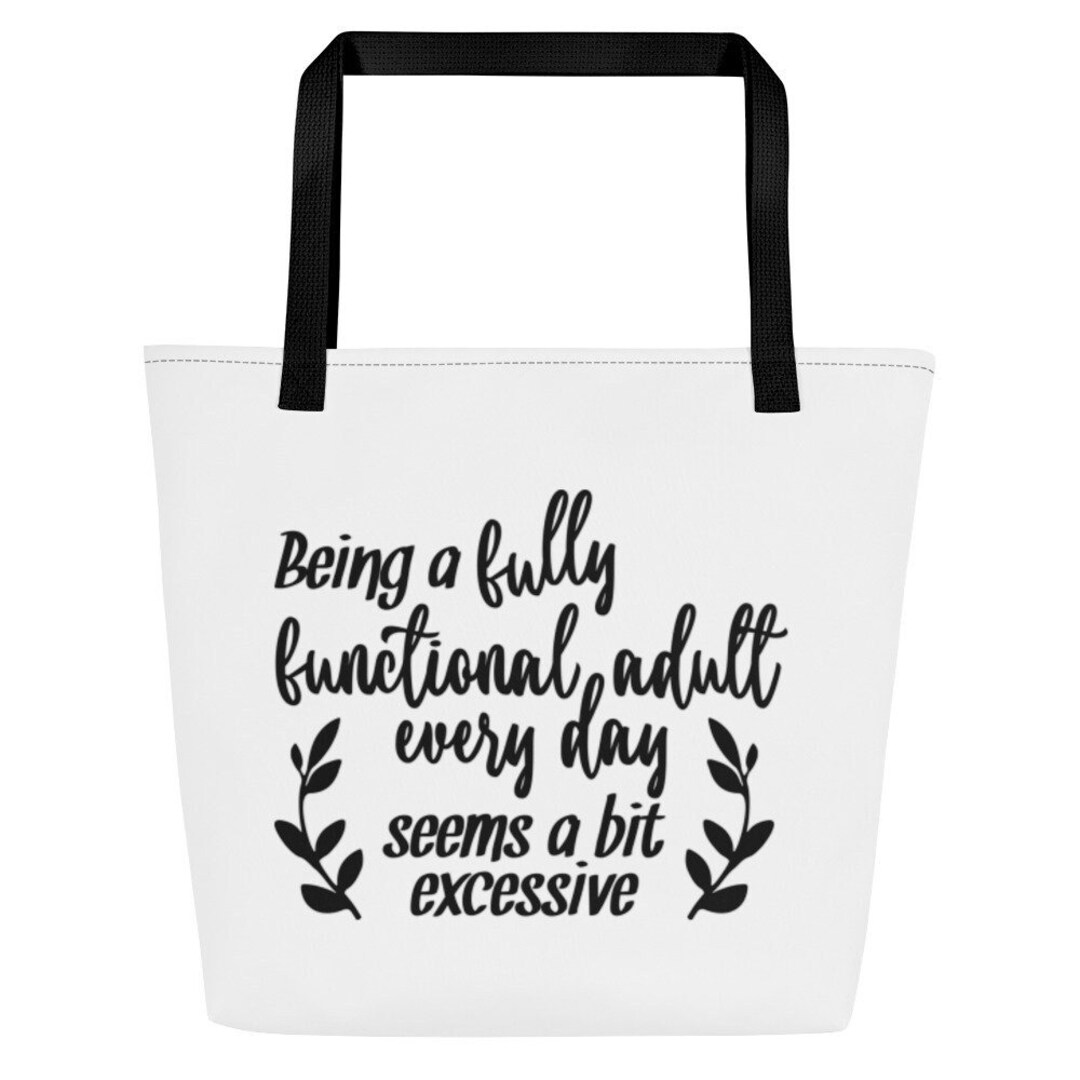 Being an Adult is Excessive Large 16" X 20" Tote Bag - Etsy