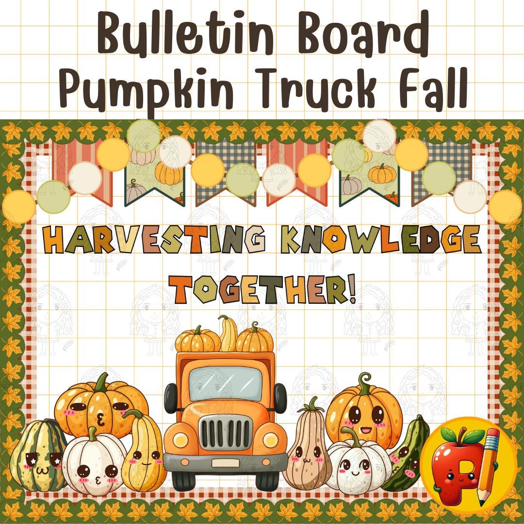 Pumpkin Truck Fall Bulletin Board Kit | Autumn Classroom Decor ...