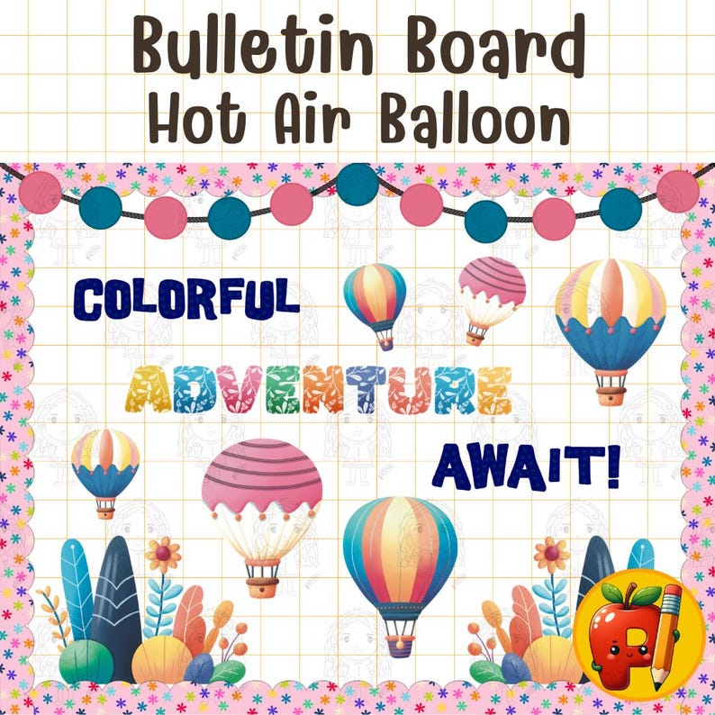 Hot Air Balloon Bulletin Board Kit: Motivational Classroom Decor ...