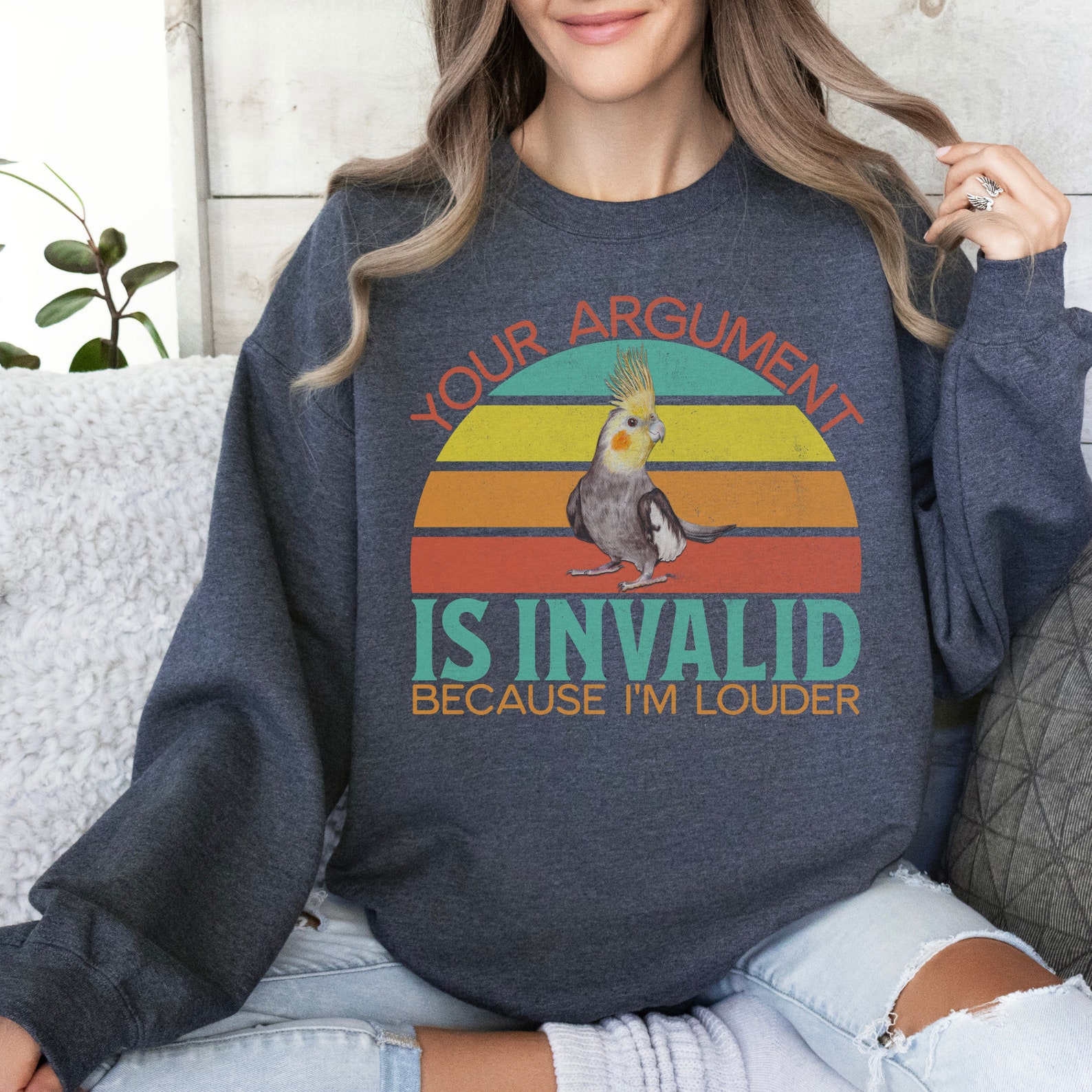 Invalid Argument, I'm Louder Cockatiel Sweatshirt, Bird Lover, Animal ...