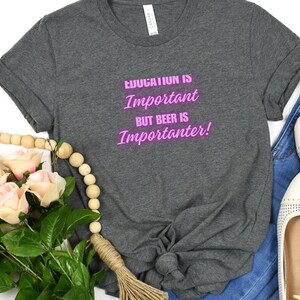 Sarcastic Custom Shirt - Education is Important, [your Text] is ...