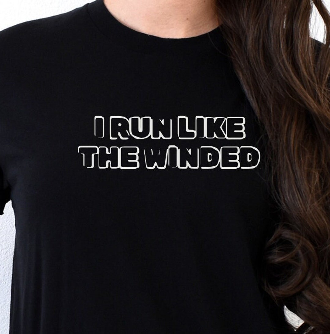 Funny i Run Like the Winded Shirt, Athletic Wear for Runners, Fitness ...