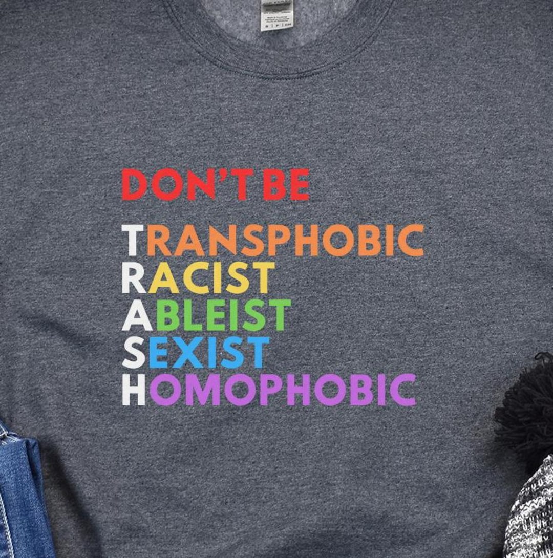 Anti-hate "don't Be Trash" Statement Tee: Equality & Social Justice ...