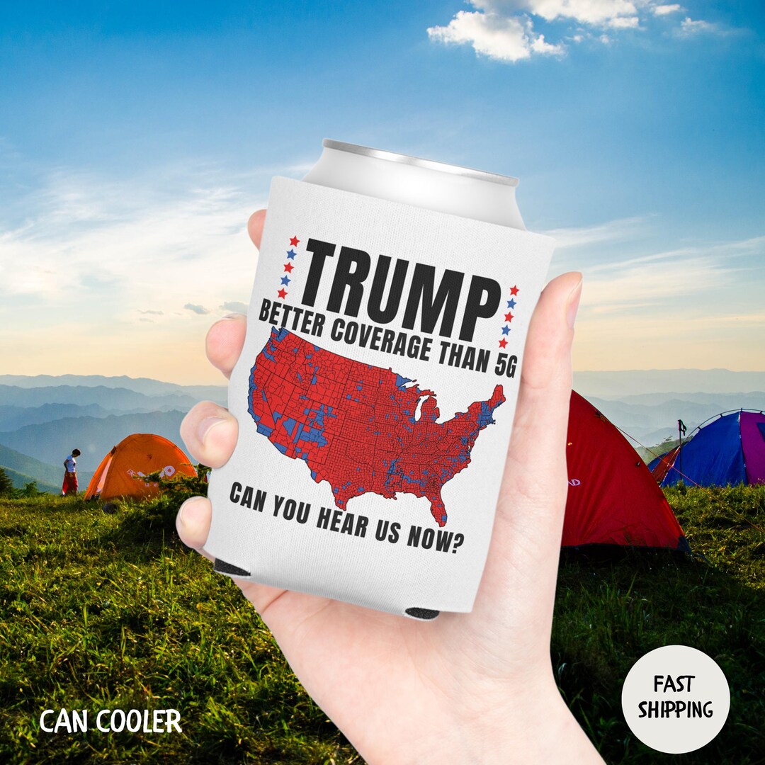 Trump Can Cooler, Better Coverage Than 5G Patriotic Gift, Republican ...