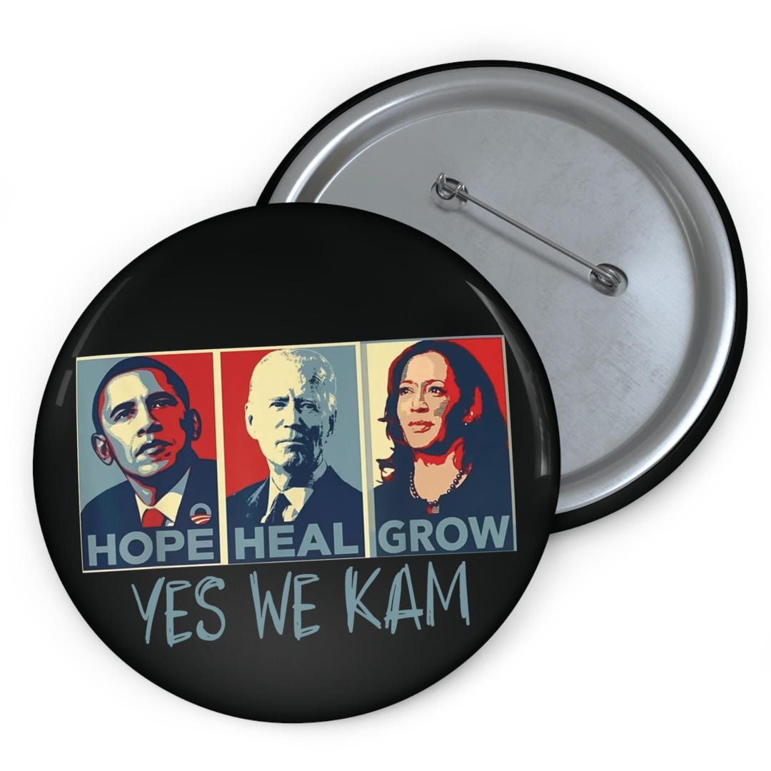 Kamala Harris Pin Buttons, Yes We Kam Pin, Hope Heal Grow, Supportive ...
