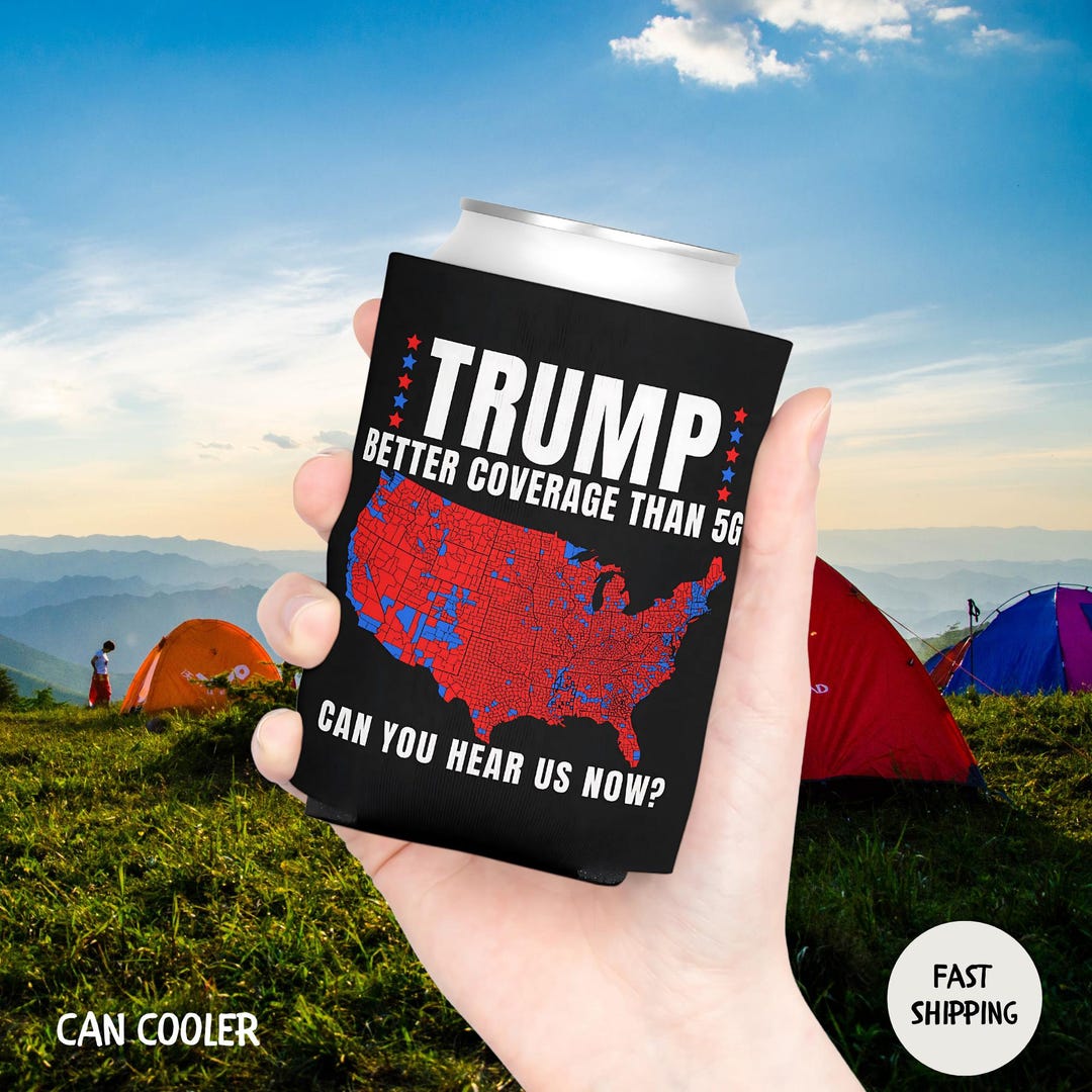Trump Can Cooler, Better Coverage Than 5G Patriotic Gift, Republican ...