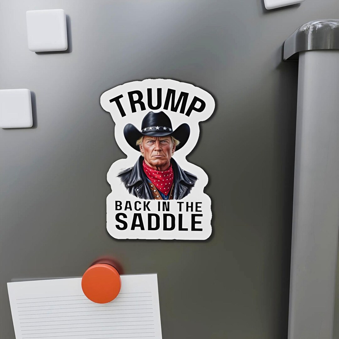 Trump Magnet, Trump Cowboy Gift, Trump MAGA Magnet, Funny Trump Magnet ...