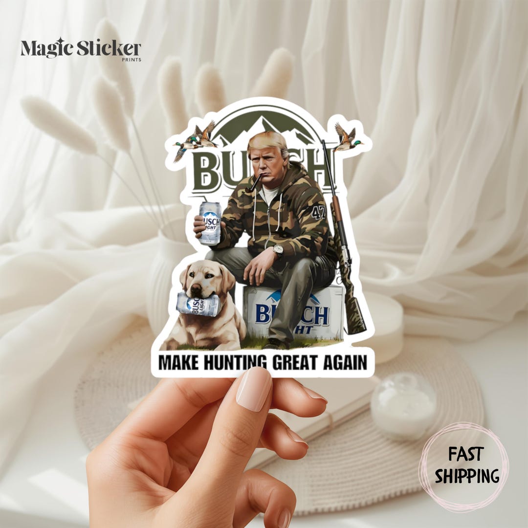 Trump Hunting Sticker: Funny MAGA Outdoorsman Decal - Etsy