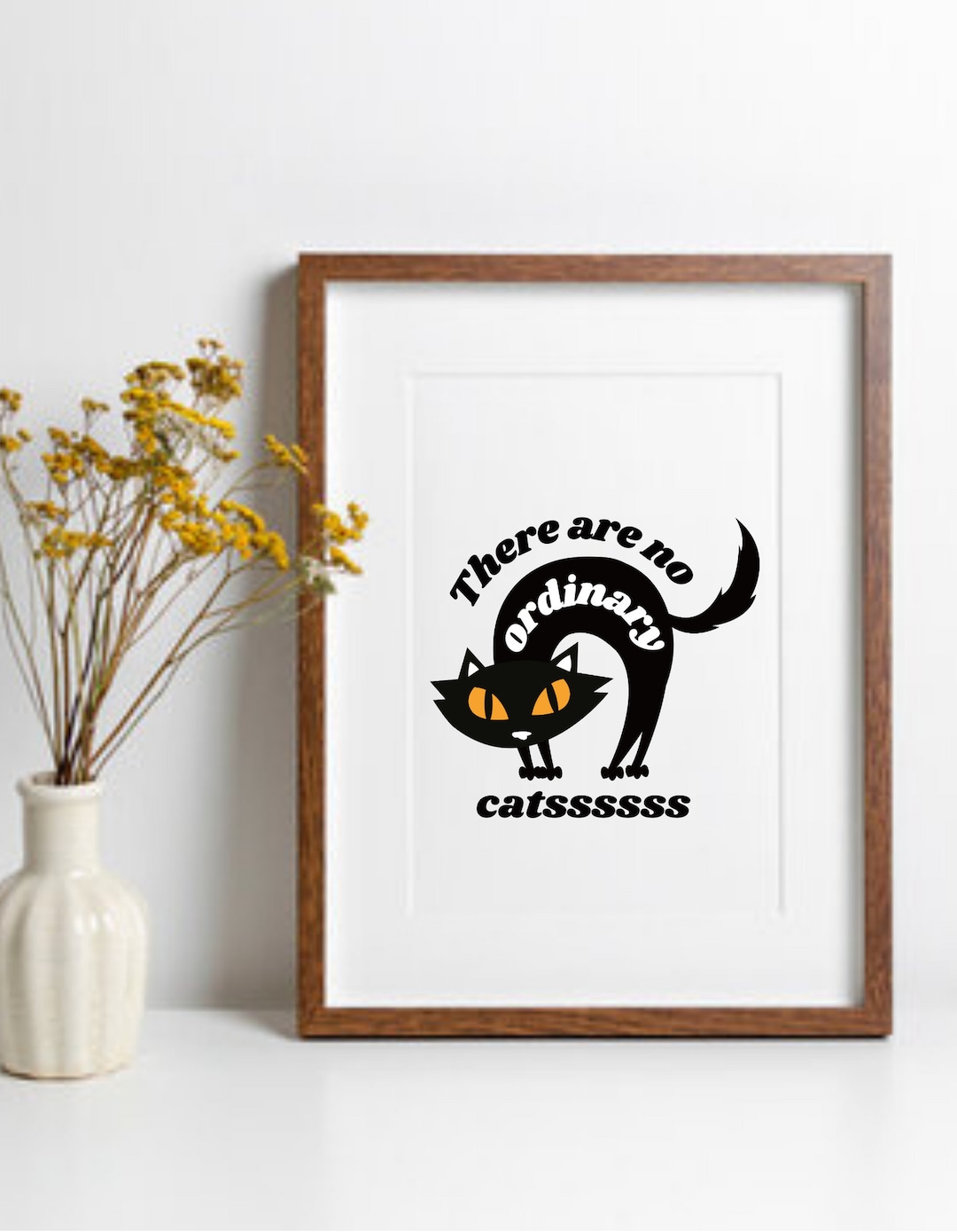 There Are No Ordinary Cats PNG Printable Download - Etsy
