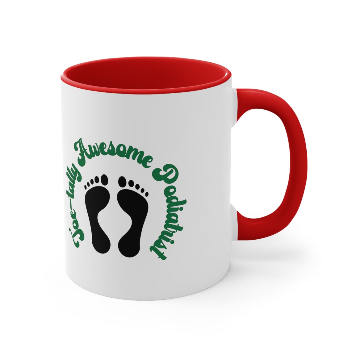 Toe-tally Awesome Podiatrist Accent Coffee Mug, 11oz Podiatrist Gift ...