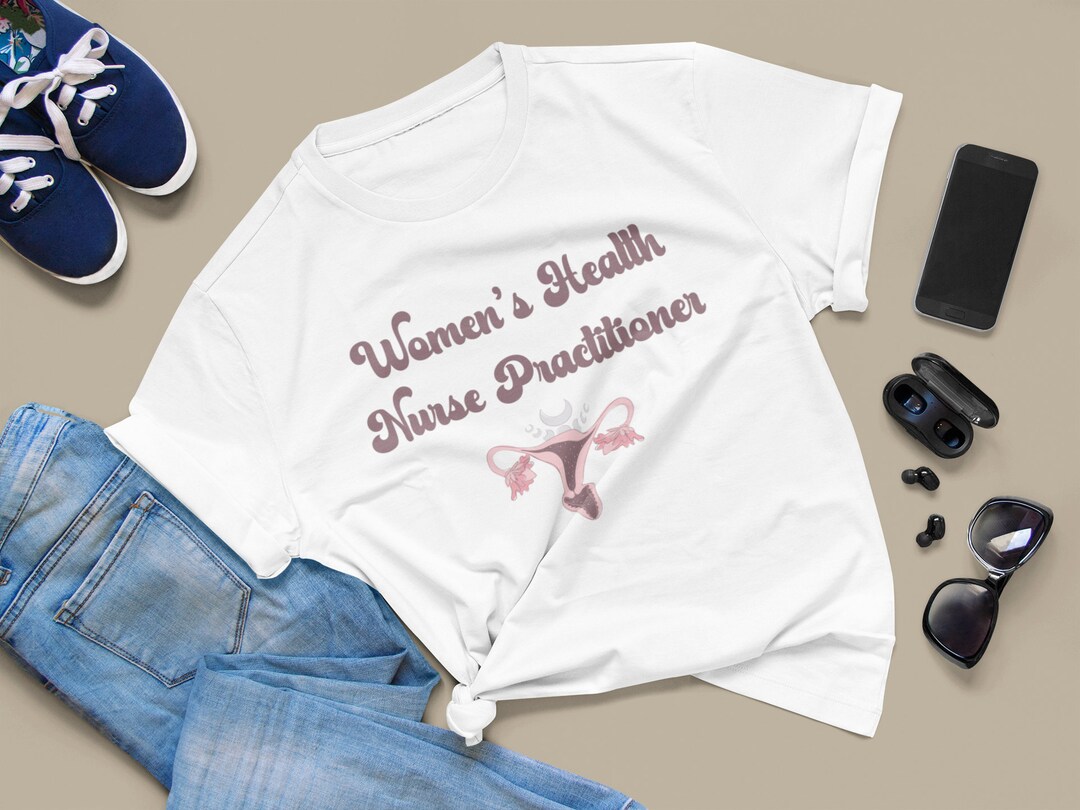 Women's Health Nurse Practitioner T-shirt Nurse Practitioner NP Gift ...