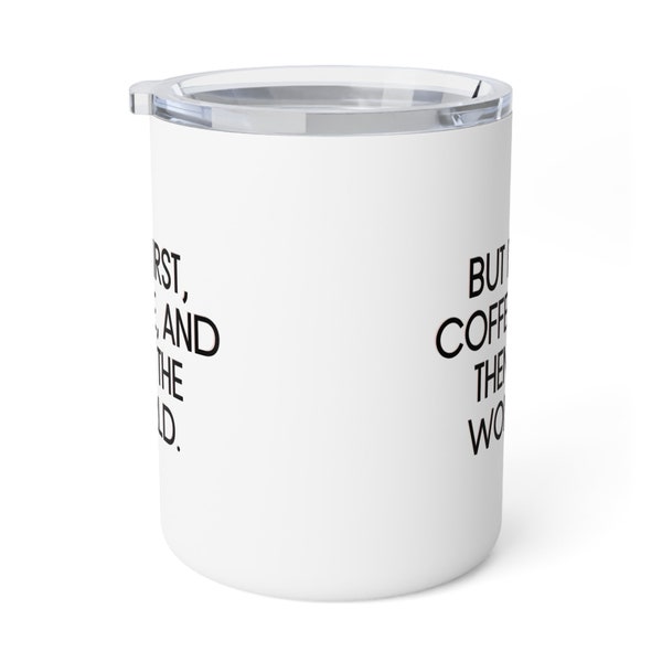 First Coffee Then the World - Etsy