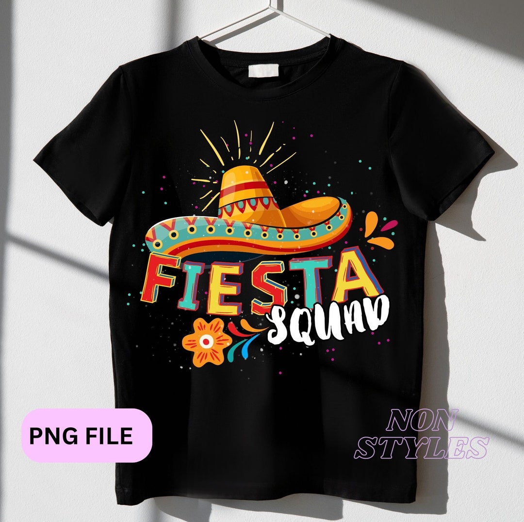 Fiesta Squad Cinco De Mayo Mexican Party Family Group Digital PNG - Etsy