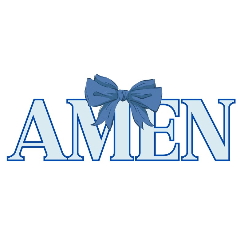 AMEN With Blue Bow Png File, Instant Digital Download, Jesus Christ ...