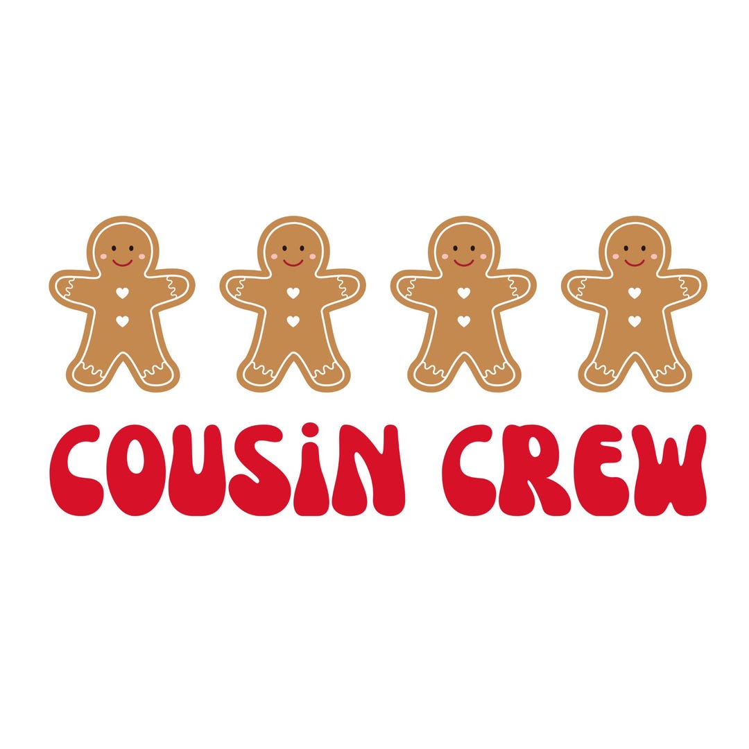 Cousin Crew Gingerbread Men Cookies PNG File, Instant Digital Download ...