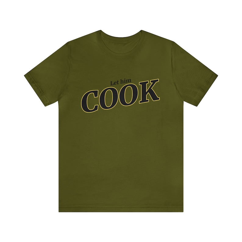 Let Him Cook, Unisex Jersey Short Sleeve Tee - Etsy