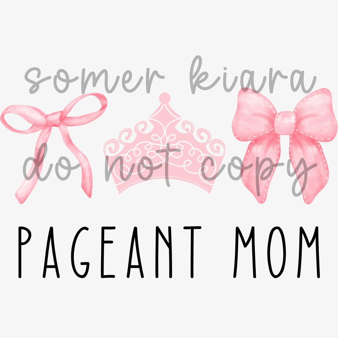 Pink Bow Pageant Mom PNG - Etsy
