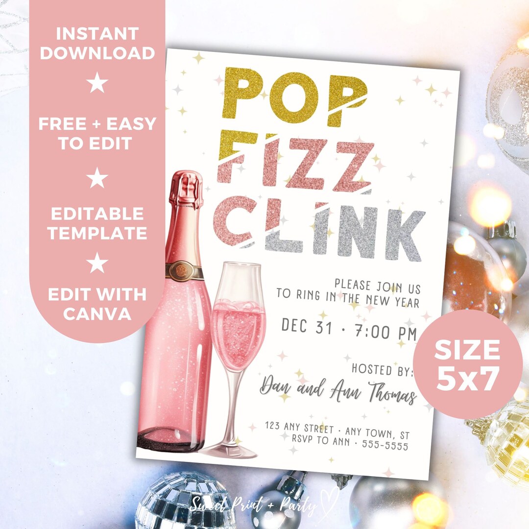 Editable Pop Fizz Clink Cheers New Years Eve Party Invitation Template ...