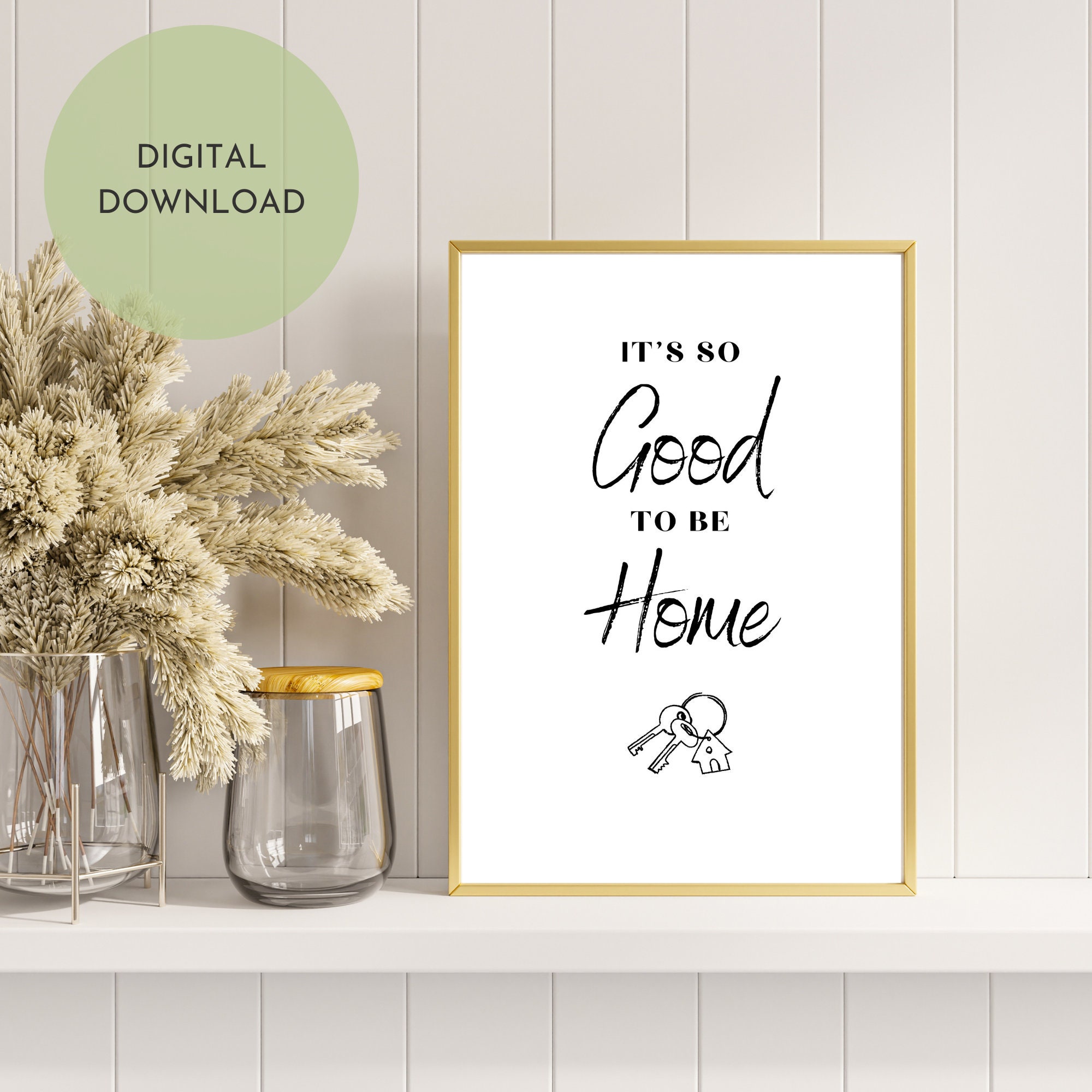 It's so Good to Be Home Wall Art.printable Wall Art. - Etsy