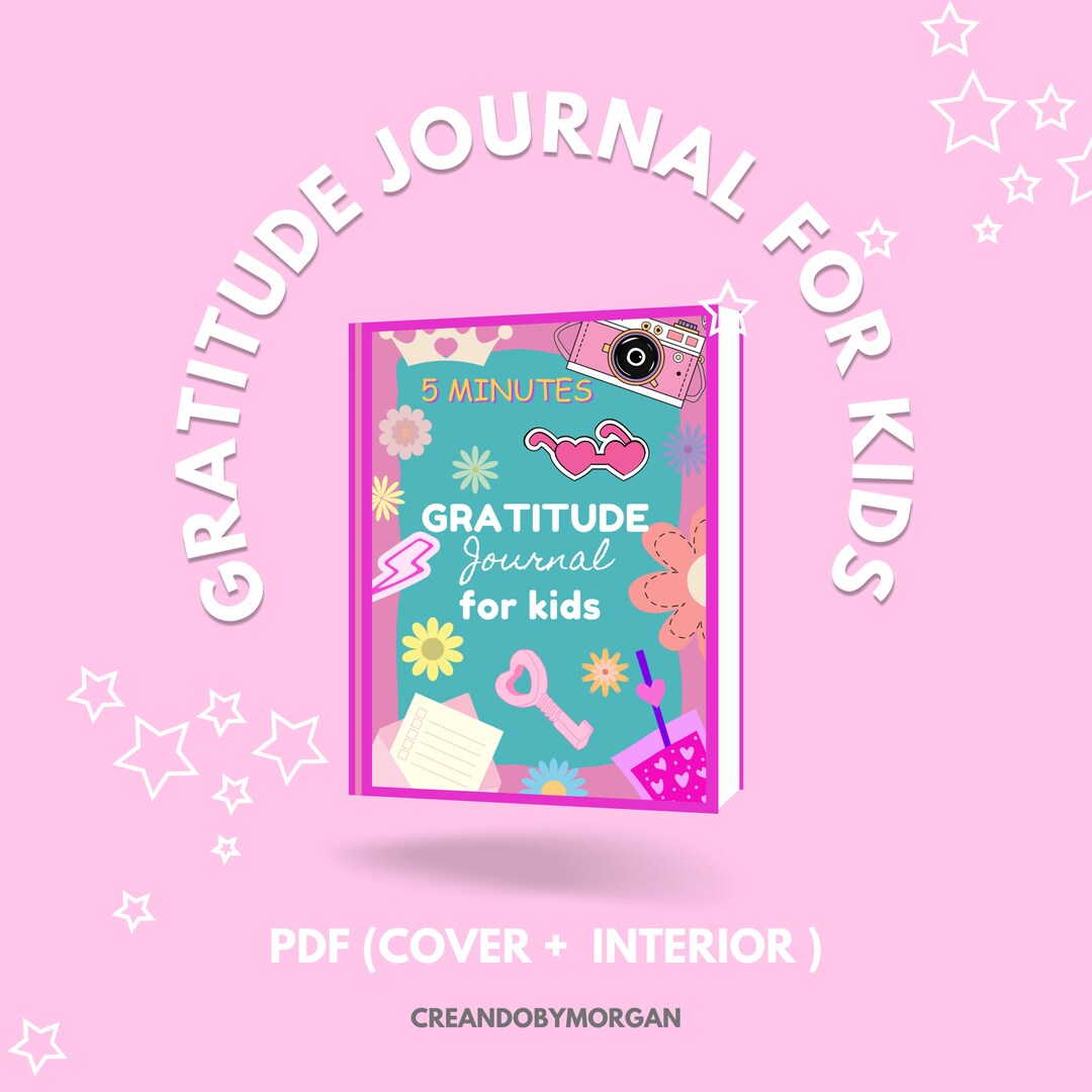 Girly Cover- Kids' Gratitude Journal: Expressing Feelings Through Words ...