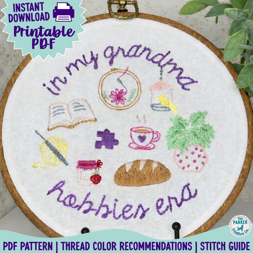 In My Grandma Hobbies Era Embroidery Pattern – Cozy Cottagecore Hand ...